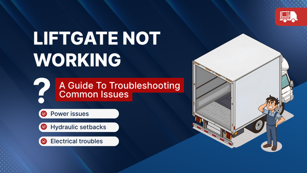 Lift Gate Not Working - Troubleshooting Common Issues | LiftGateMe